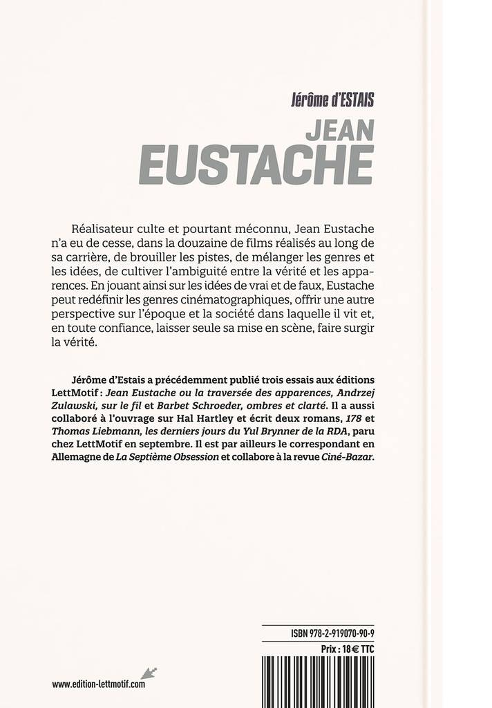 Jean Eustache ou la traversée des apparences (par Jérôme d’Estais)